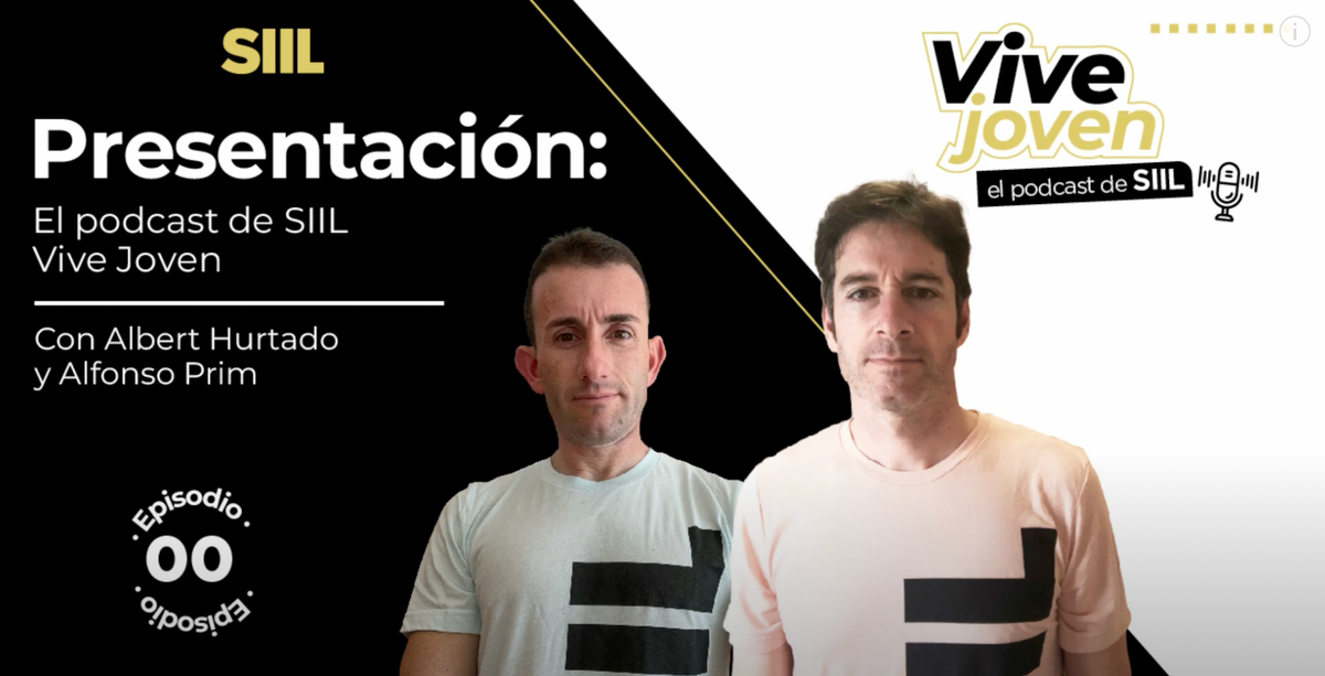 Episodio 0: Vive Joven, el podcast de SIIL – Get Siil